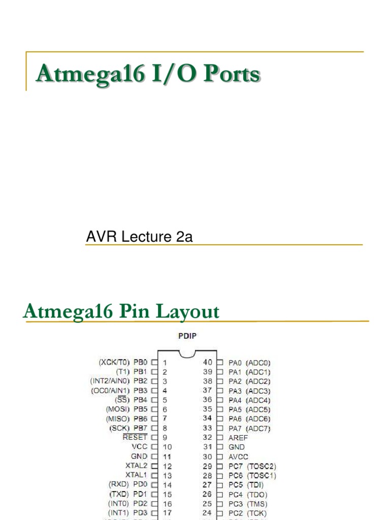 Atmega16 I/O Ports: AVR Lecture 2a | PDF | Analog To Digital Converter ...