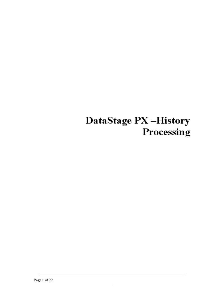 DataStage PX Generic History Processing | PDF | Data Type | Parameter (Computer Programming)