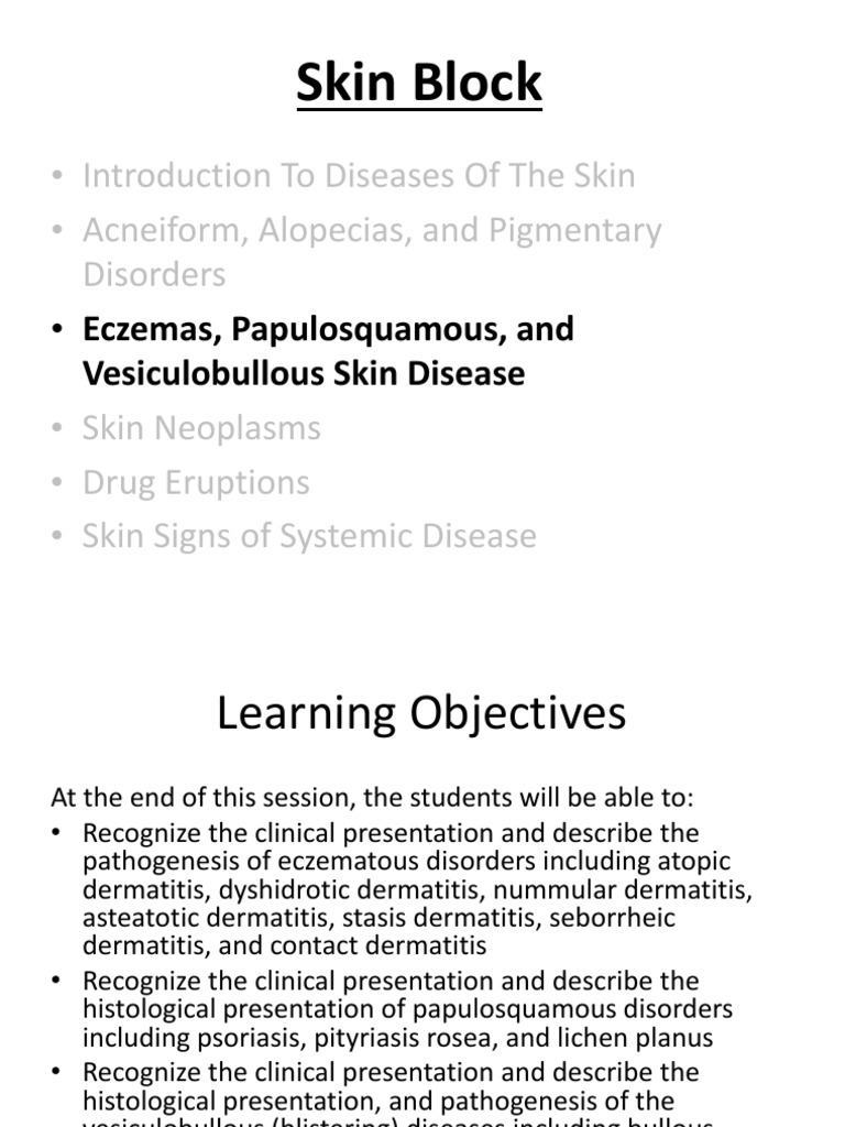 Skin Block: - Introduction To Diseases of The Skin - Acneiform ...