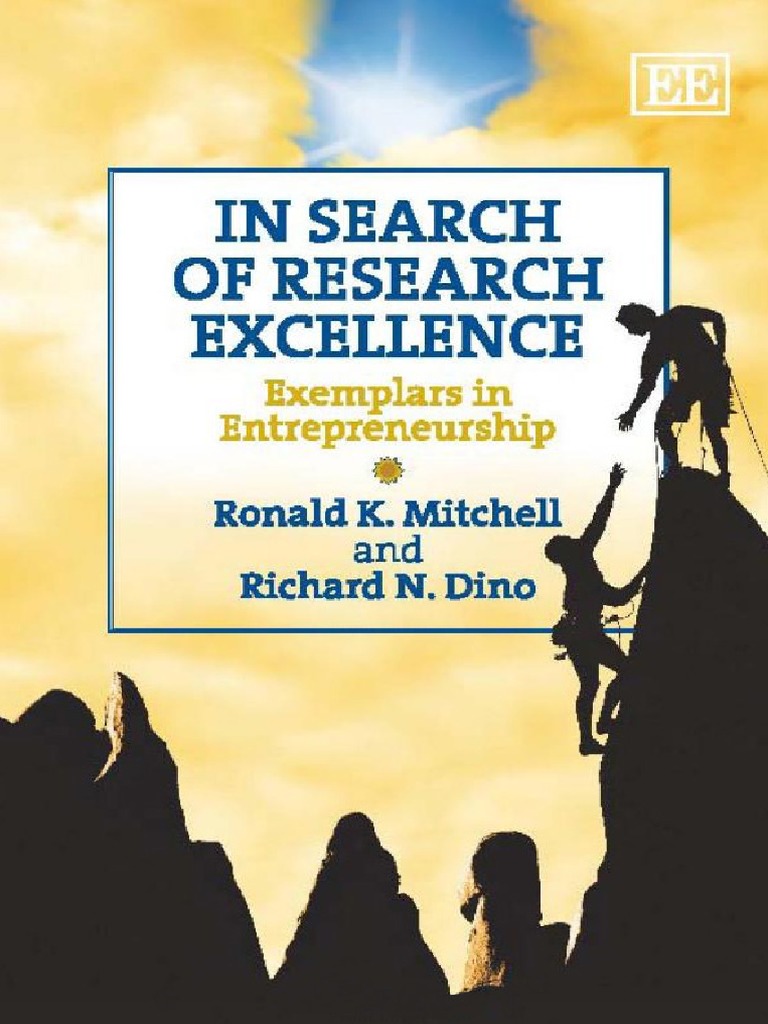 Ronald K. Mitchell, Richard N. Dino-In Search of Research Excellence ...