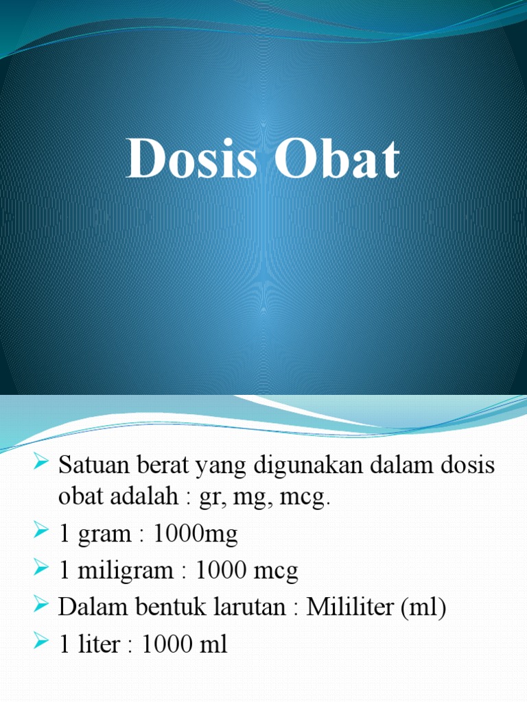 Dosis Obat | PDF | Kesehatan Holistik | Sains & Matematika