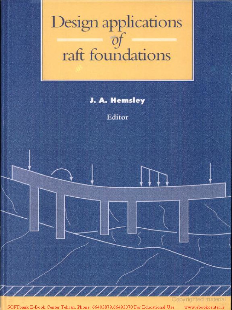 Design Applications of Raft Foundations-John Hemsley-Thomas Telford PDF ...