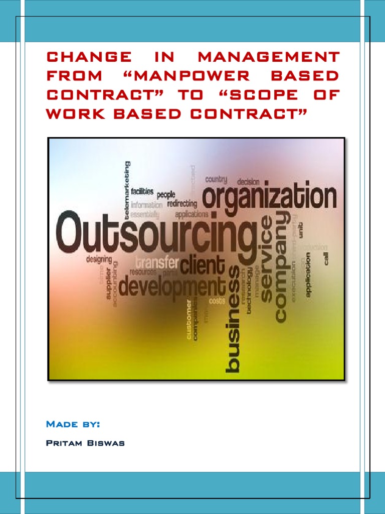 Change in Management From "Manpower Based Contract" To "Scope of Work ...