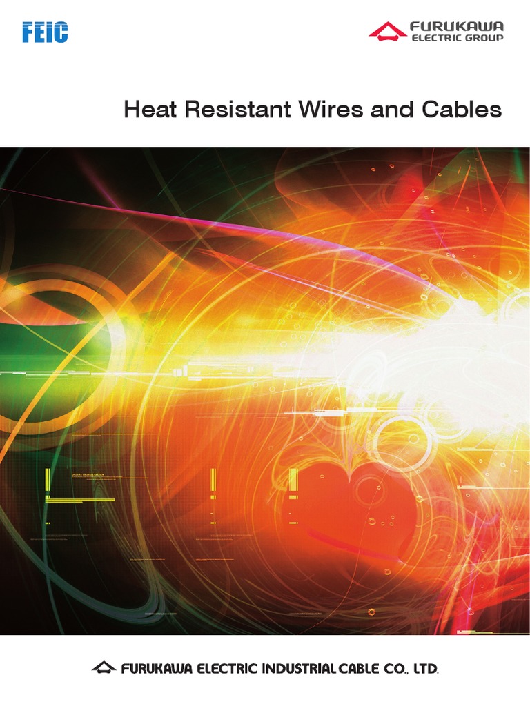 Heat Resistant Wires and Cables for High Temperature Environments ...
