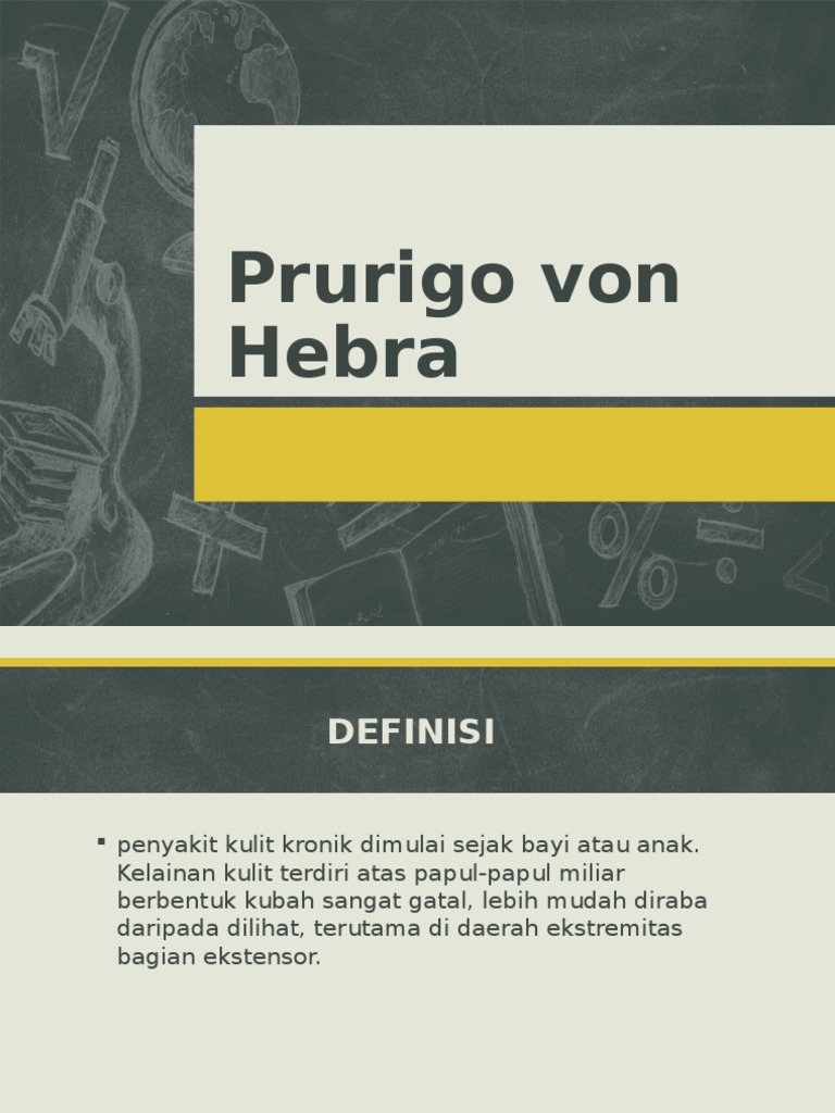 Prurigo Hebra: Gejala, Penyebab, dan Penanganan | PDF
