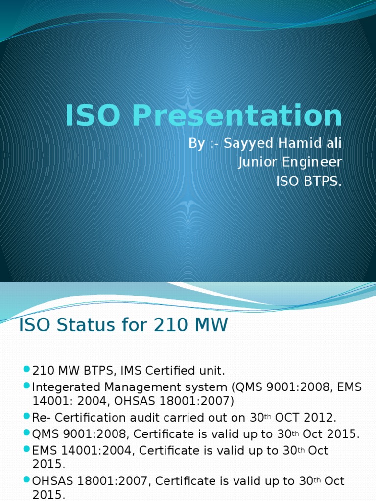 ISO Presentation: By:-Sayyed Hamid Ali Junior Engineer Iso Btps | PDF