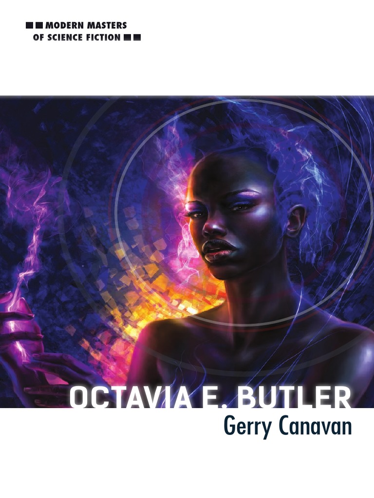 Gerry Canavan Octavia e Butler Modern Masters of Science Fiction | PDF ...