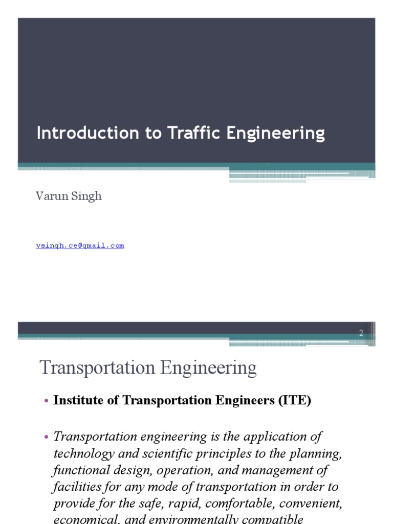 Introduction To Traffic Engineering: Varun Singh | PDF | Traffic | Highway