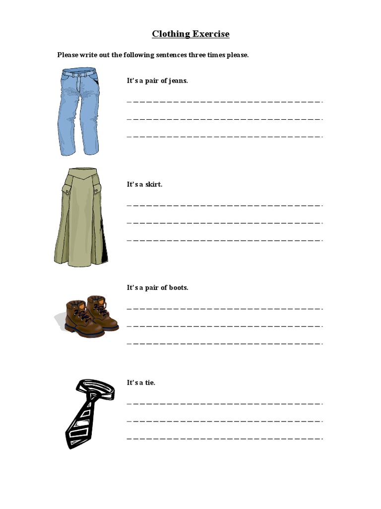Clothing Exercise: Please Write Out The Following Sentences Three Times ...