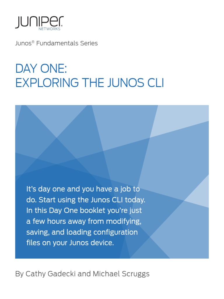 Day One: Exploring The Junos Cli | PDF | Command Line Interface | Graphical User Interfaces
