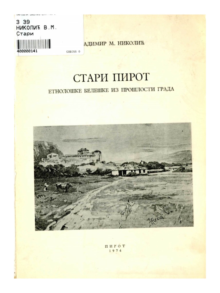 Vladimir M.nikolić - Stari Pirot Etnološke Beleške Iz Prošlosti | PDF