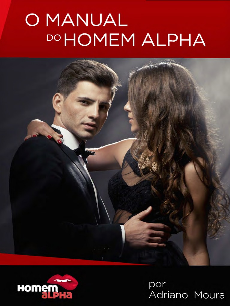Manual do Homem Alpha: Sedução e Confiança | PDF
