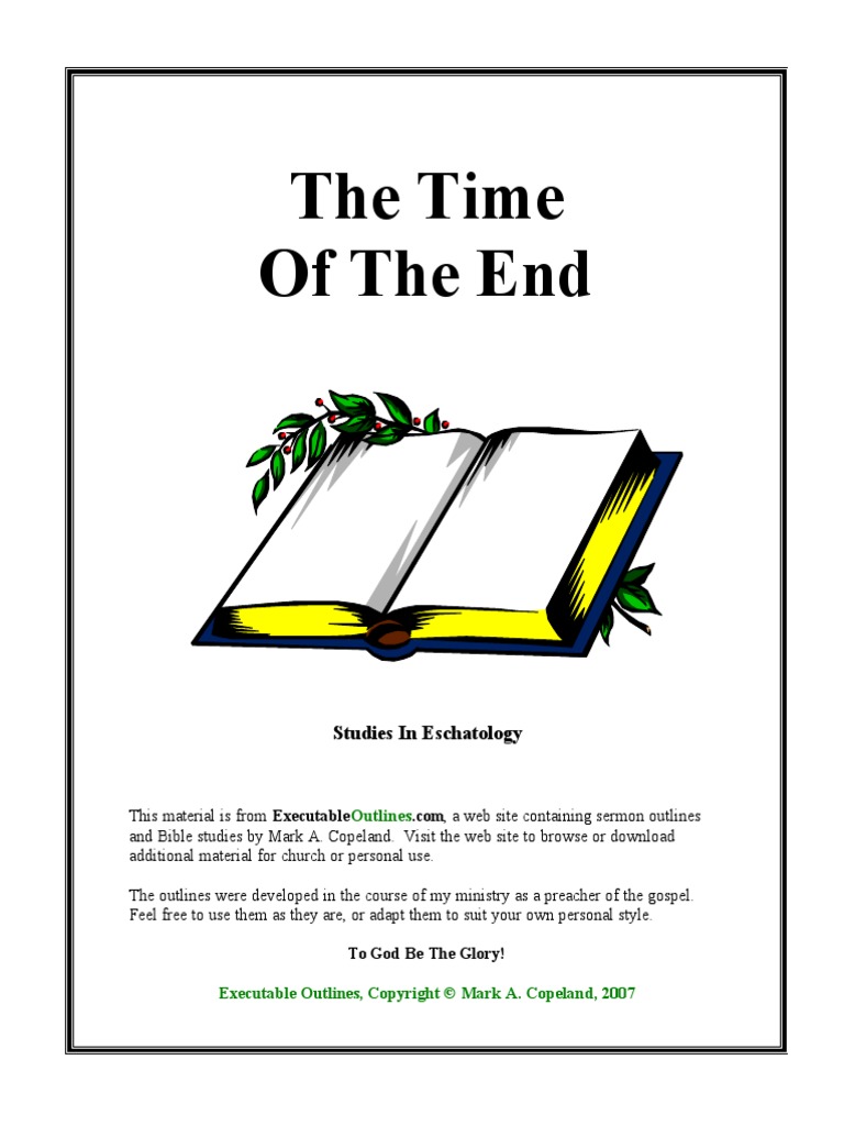 The Time of The End: Studies in Eschatology | PDF | Premillennialism ...