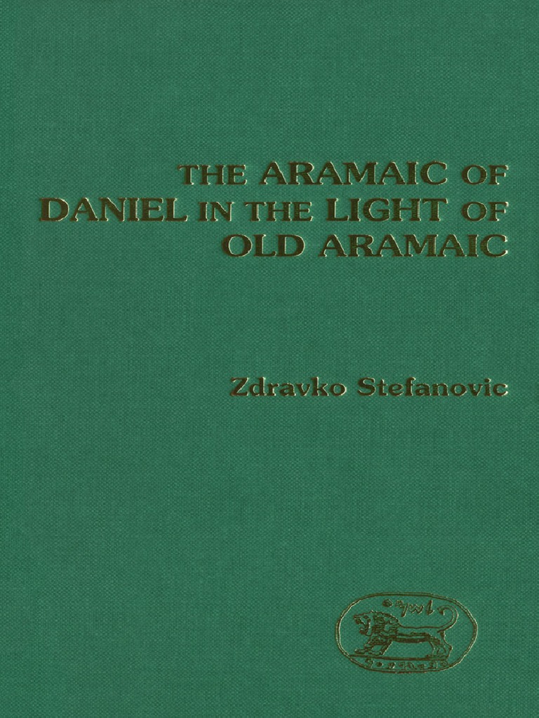 (Zdravko Stefanovic) The Aramaic of Daniel PDF | PDF | Bible | Hebrew ...