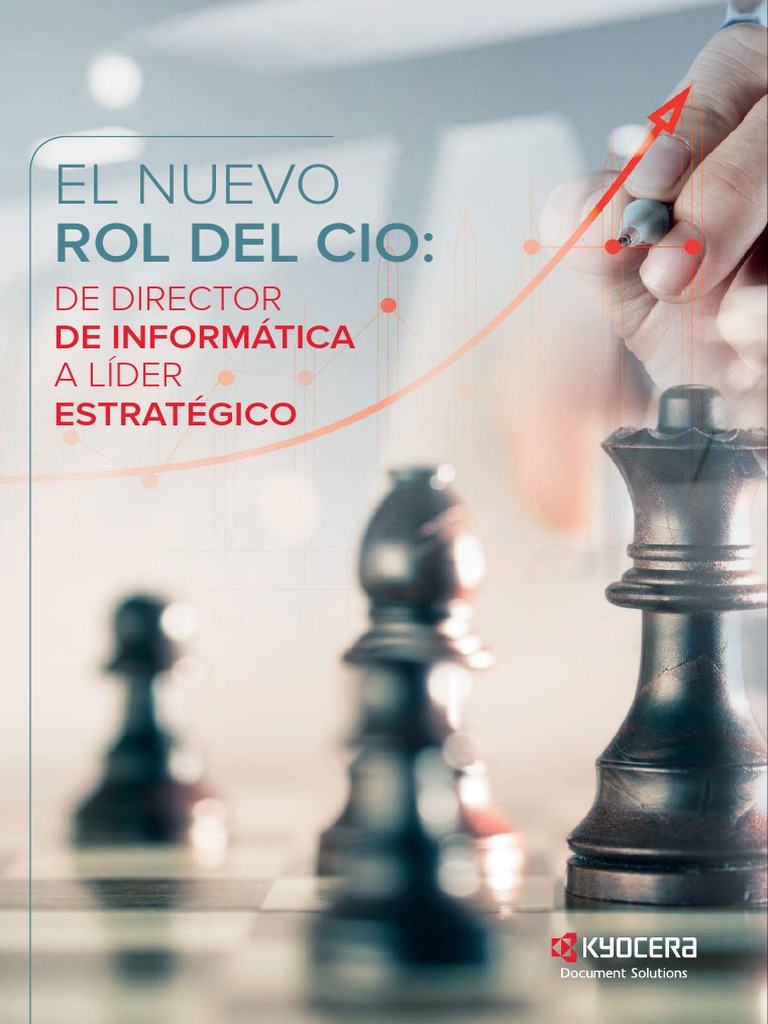 El Nuevo Rol Del CIO de Director de Informatica A Lider Estrategico ...