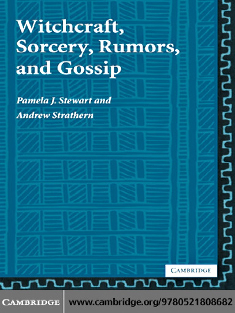 Stewart and Strathern - Witchcraft, Sorcery, Rumors and Gossip (New ...