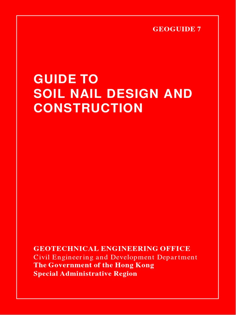 Geoguide 7-Guide To Soil Nail Design and Construction PDF | PDF ...