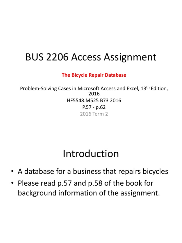 Bicycle Repair Database Assignment | PDF | Microsoft Access | Databases