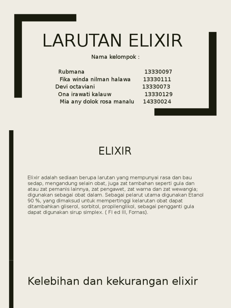Elixir: Komposisi, Kelebihan, dan Cara Pembuatan | PDF