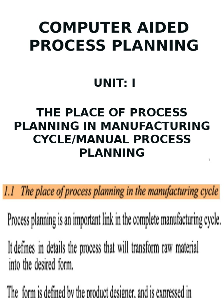 UNIT I 1.1 Process Planning in The Manufacturing Cycle | PDF