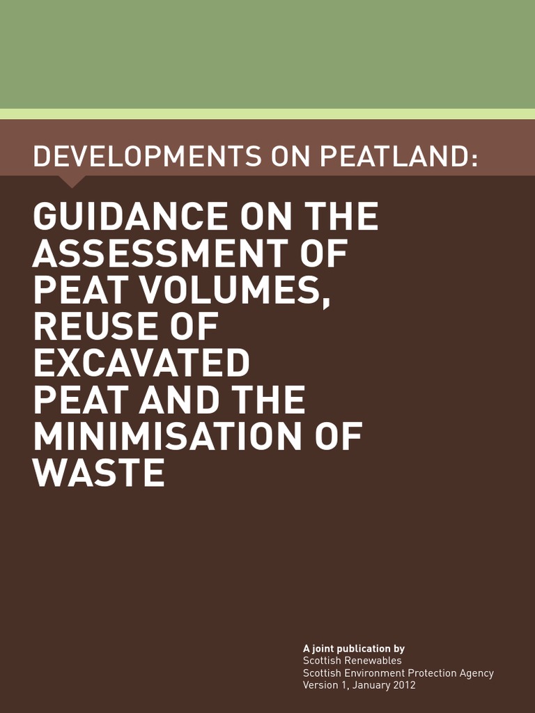 Guidance On The Assessment of Peat Volumes, Reuse of Excavated Peat and ...