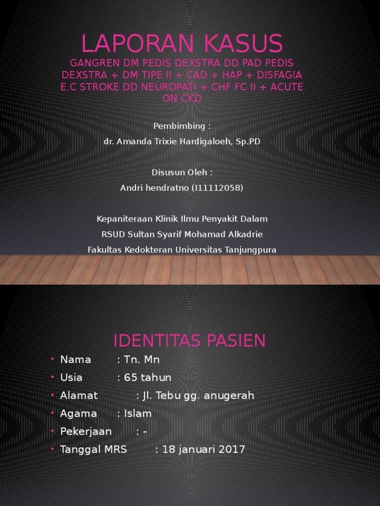 Laporan Kasus Gangren Pedis Pdf