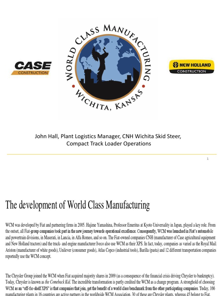 John Hall, Plant Logistics Manager, CNH Wichita Skid Steer, Compact ...