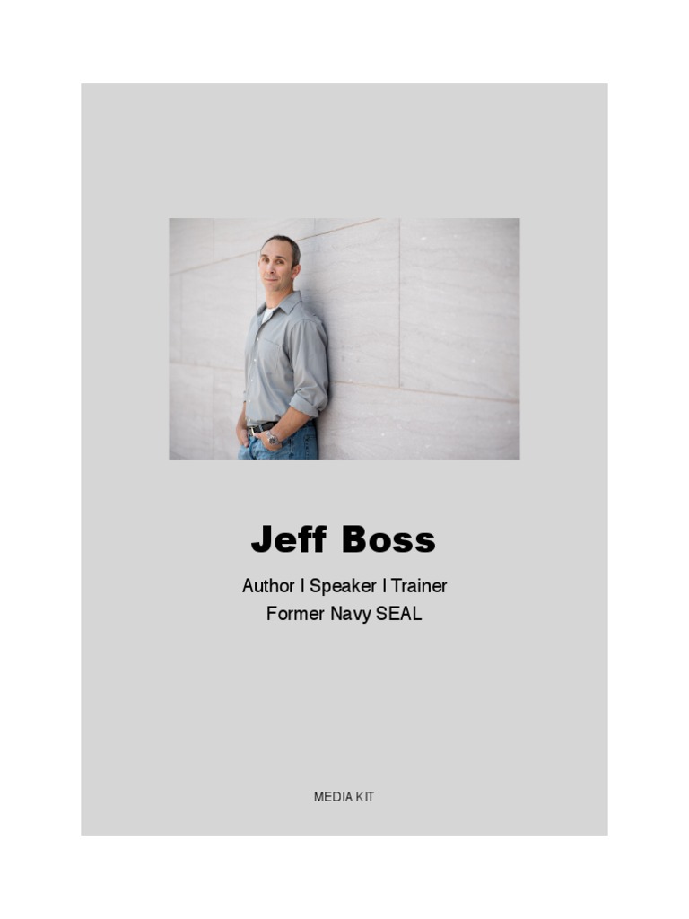 Jeff Boss: Author - Speaker - Trainer Former Navy SEAL | PDF ...