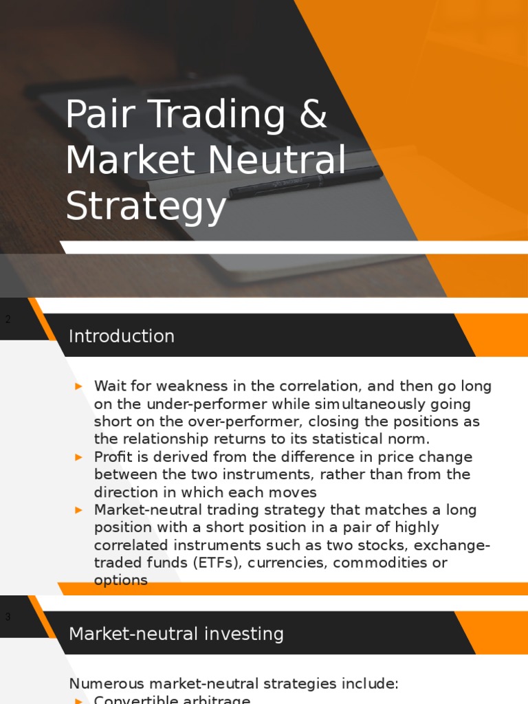Market Neutral Pairs Trading: A Strategy for Profiting from Price ...