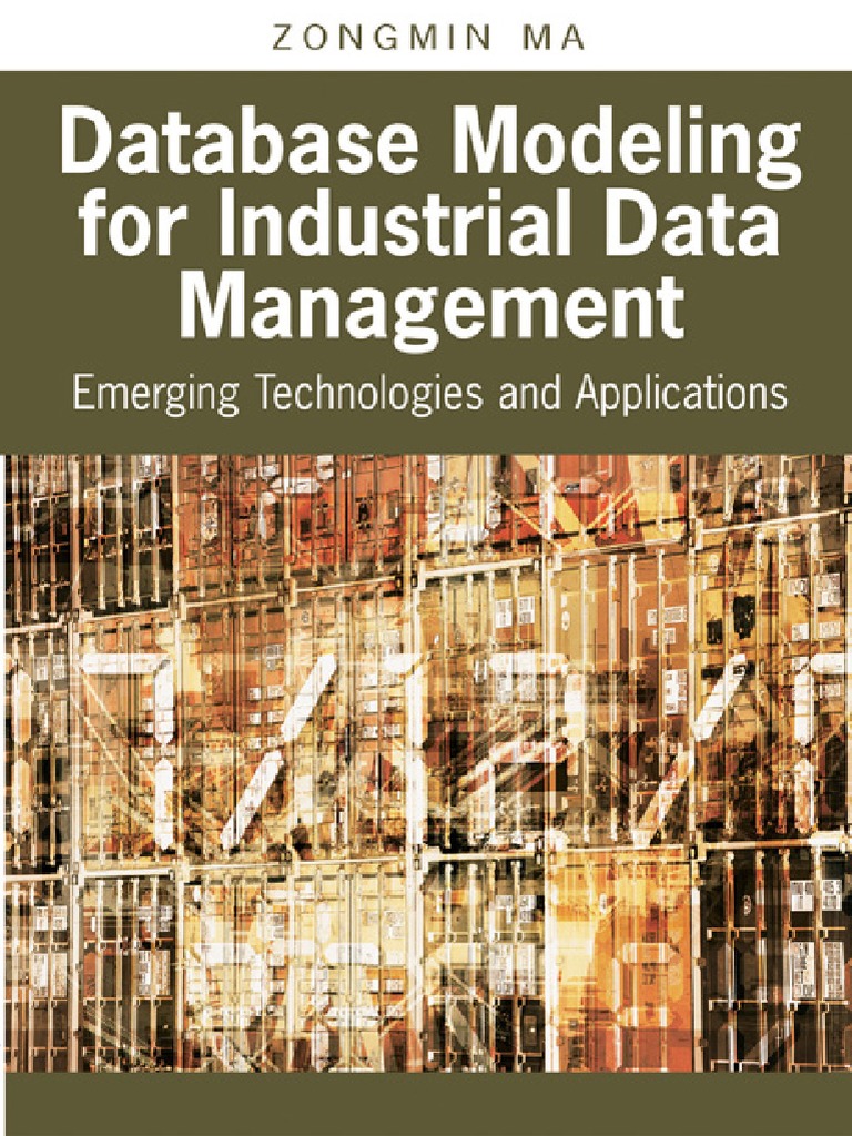 Database Modeling For Industrial Data Management - Emerging ...