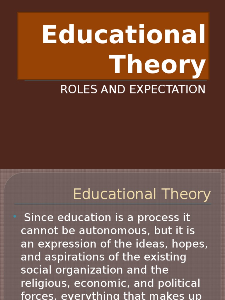 Educational Theory: Roles and Expectation | PDF | Philosophy Of ...
