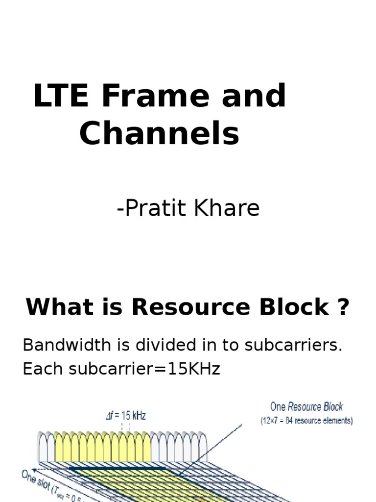 LTE Frame Structure and Channel Overview | PDF | Lte (Telecommunication ...