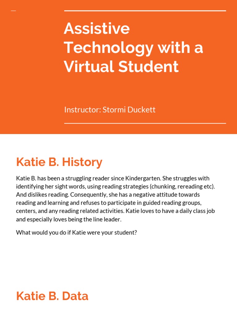 Assistive Technology With A Virtual Student: Instructor: Stormi Duckett ...