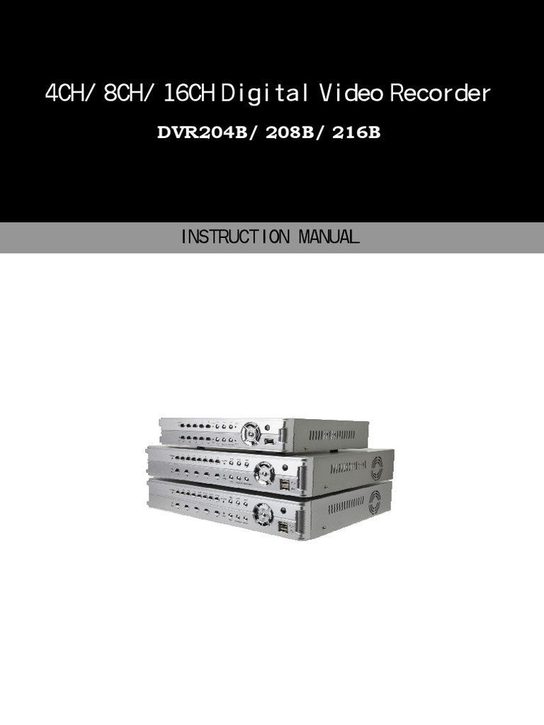 4CH/8CH/16CH DVR Instruction Manual | PDF | Digital Video Recorder ...