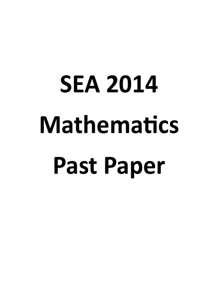 SEA 2014 Maths With Answers | PDF | Educational Assessment And ...