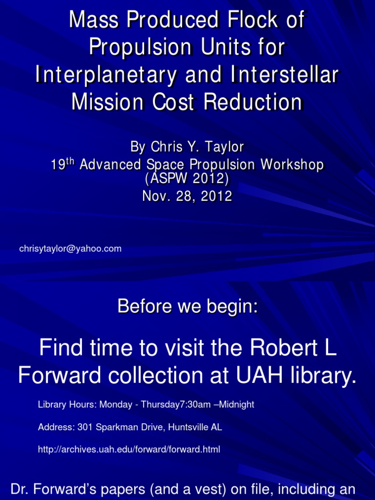 Mass Produced Flock of Propulsion Units For Interplanetary and Interstellar Mission Cost ...