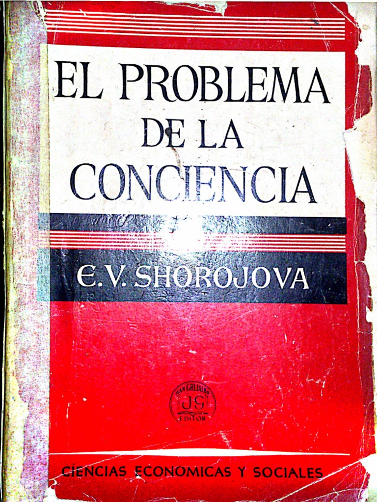 El Problema de La Conciencia - E. v. Shorojova | PDF