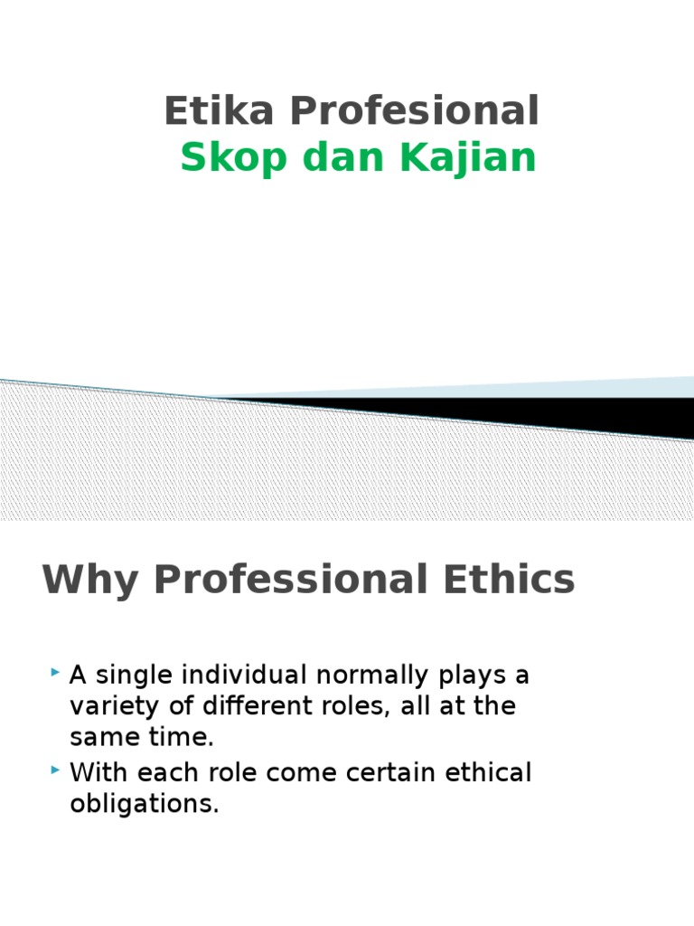 Etika Profesional (Skop Dan Kajian) | PDF | Professional Ethics | Metaphysics Of Mind