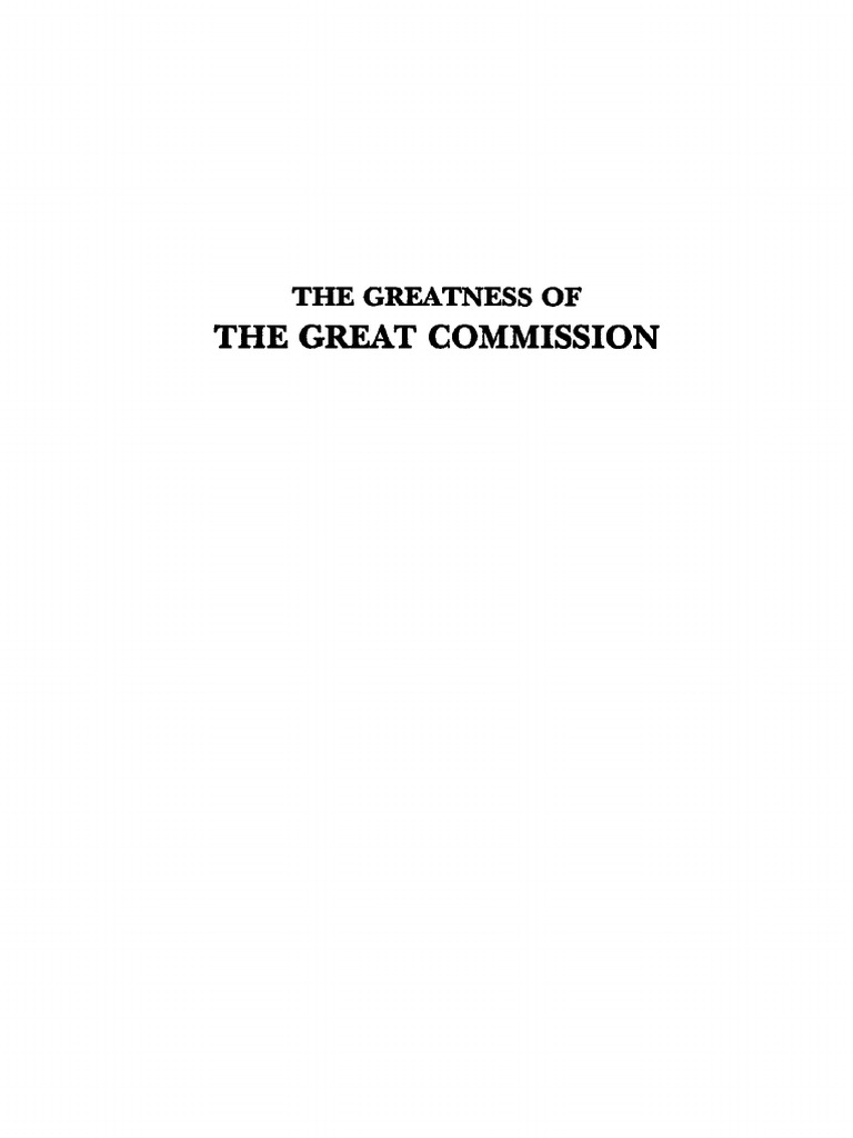 The Greatness of The Great Commission Kenneth L. Gentry Jr. | PDF ...