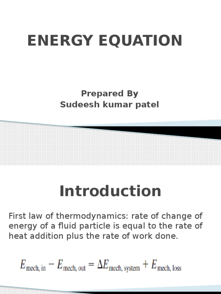 Energy Equation: Prepared by Sudeesh Kumar Patel | PDF | Teaching ...