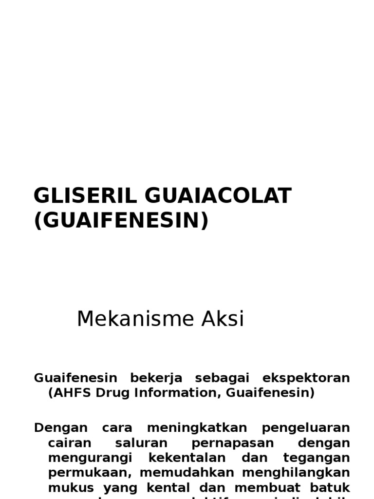 Gliseril Guaiacolat (Guaifenesin) Do Edo | PDF | Kesehatan Holistik