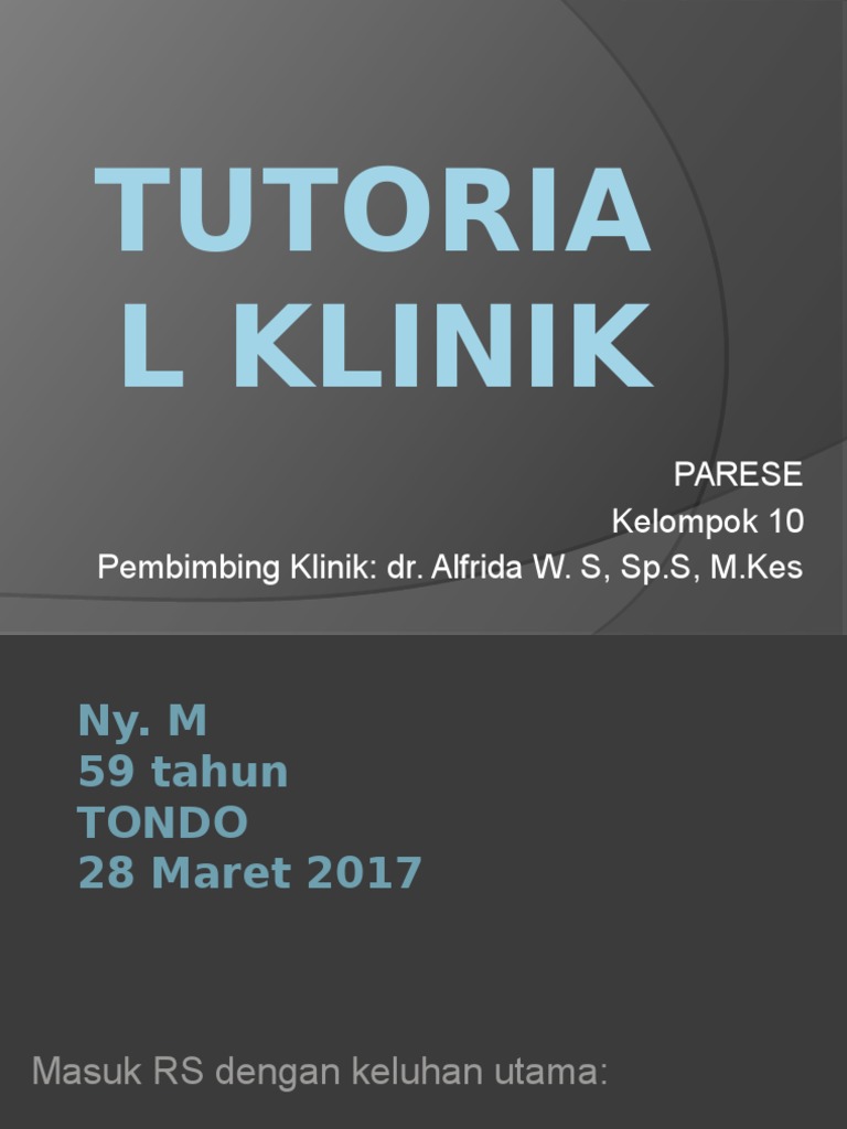 Tutorial-Klinik Hemiparese Kel. 10 | PDF