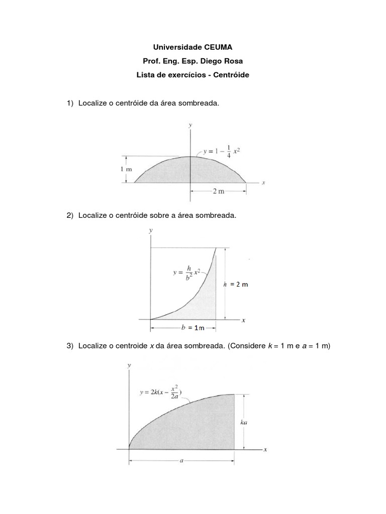 Lista de exercícios sobre localização de centróides em elementos ...
