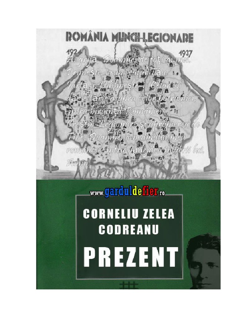 Corneliu Zelea Codreanu Prezent