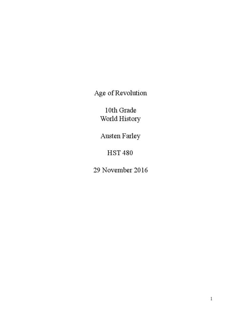 Age of Revolution 10th Grade World History Austen Farley HST 480 29 ...