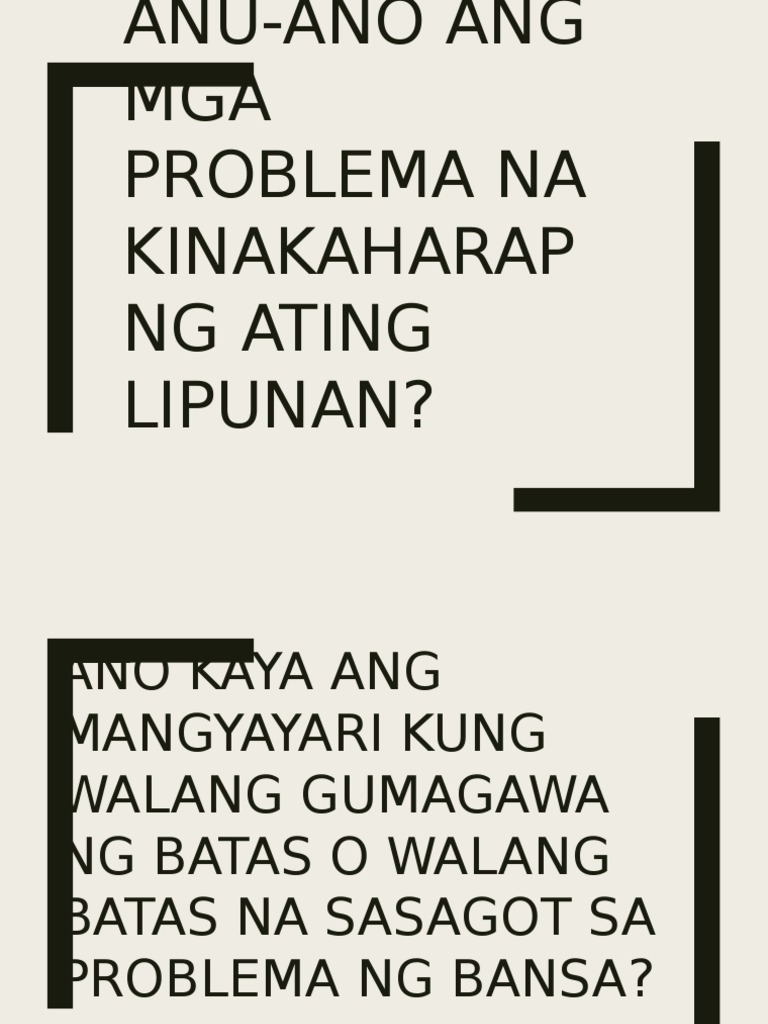 Anu-Ano Ang Mga Problema Na Kinakaharap NG Ating | PDF