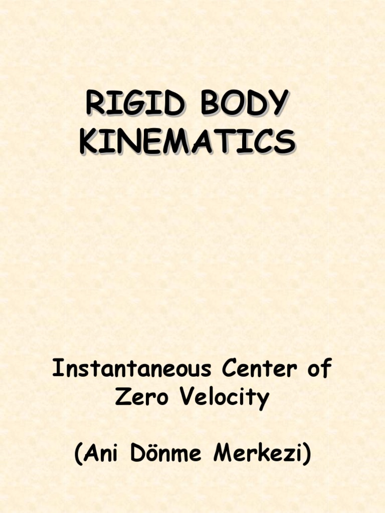 Instantaneous Center of Zero Velocity | PDF | Rotation Around A Fixed ...