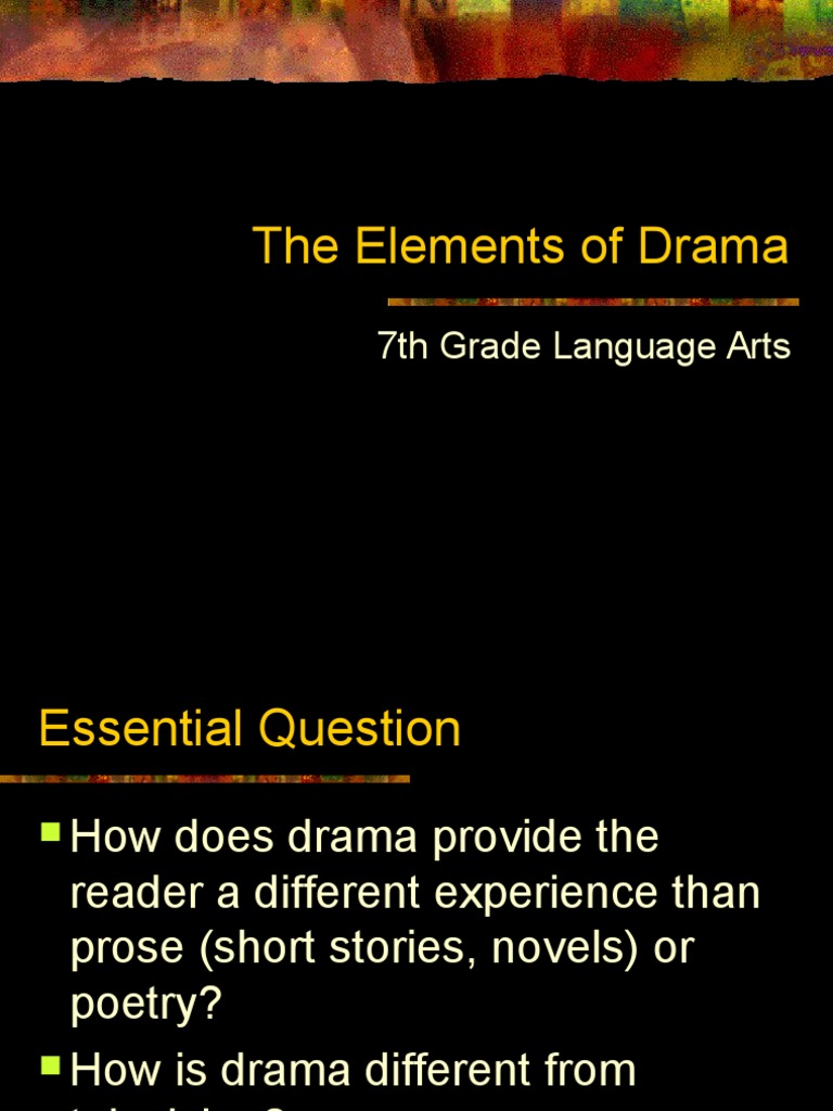 The 7 Elements of Drama | PDF | Play (Theatre) | Theatre