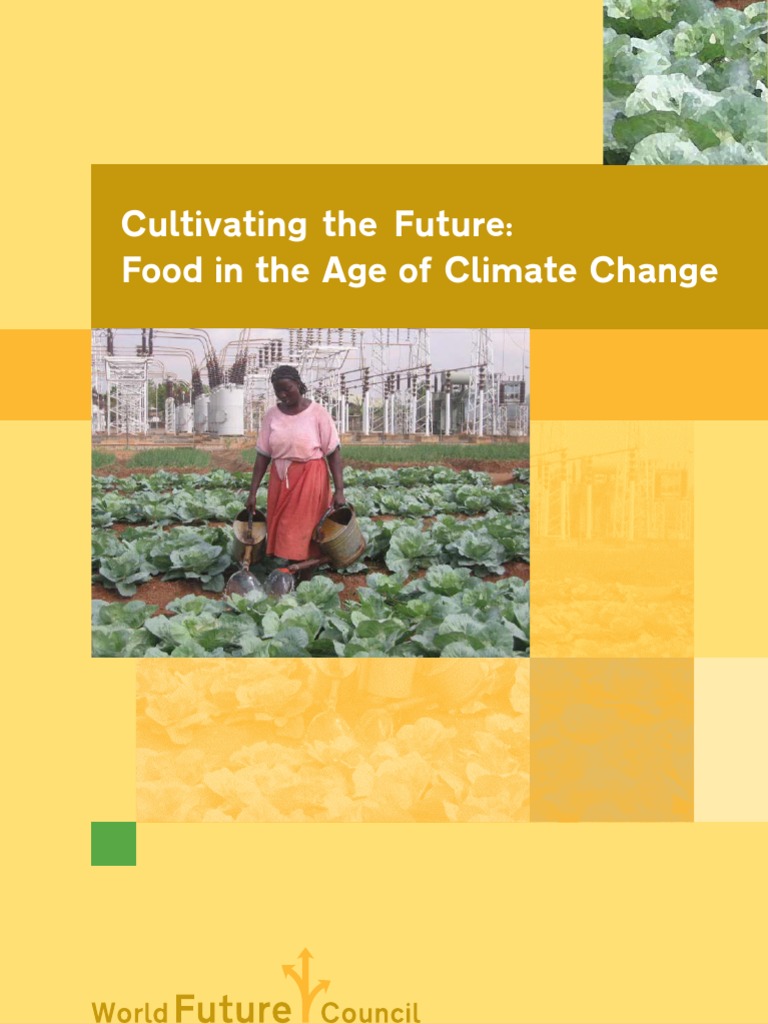 Cultivating The Future Food in The Age of Climate Change | PDF ...