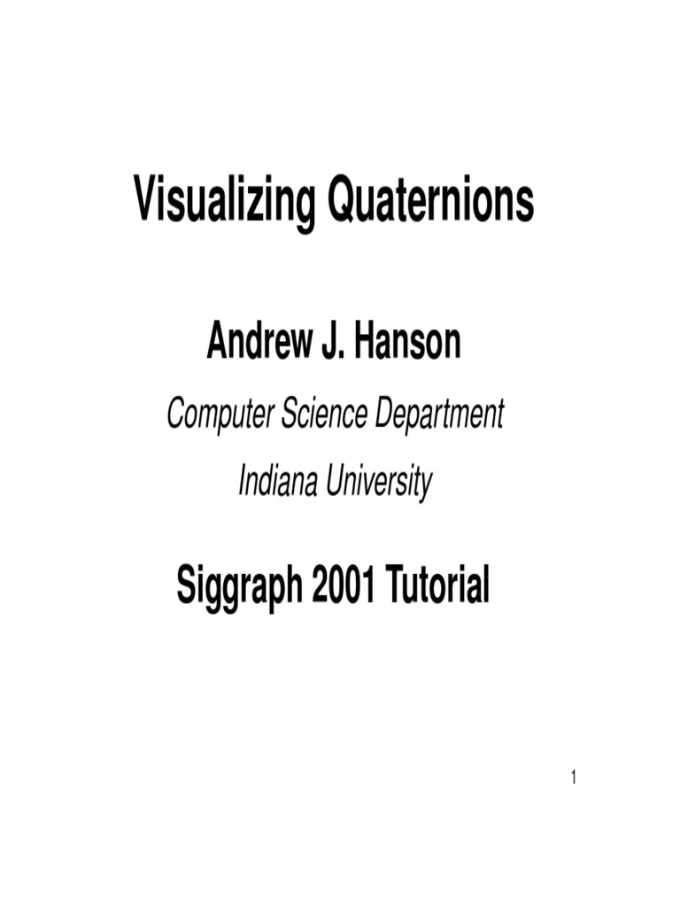 Visualizing Quaternions: Andrew J. Hanson | PDF | Rotation ...